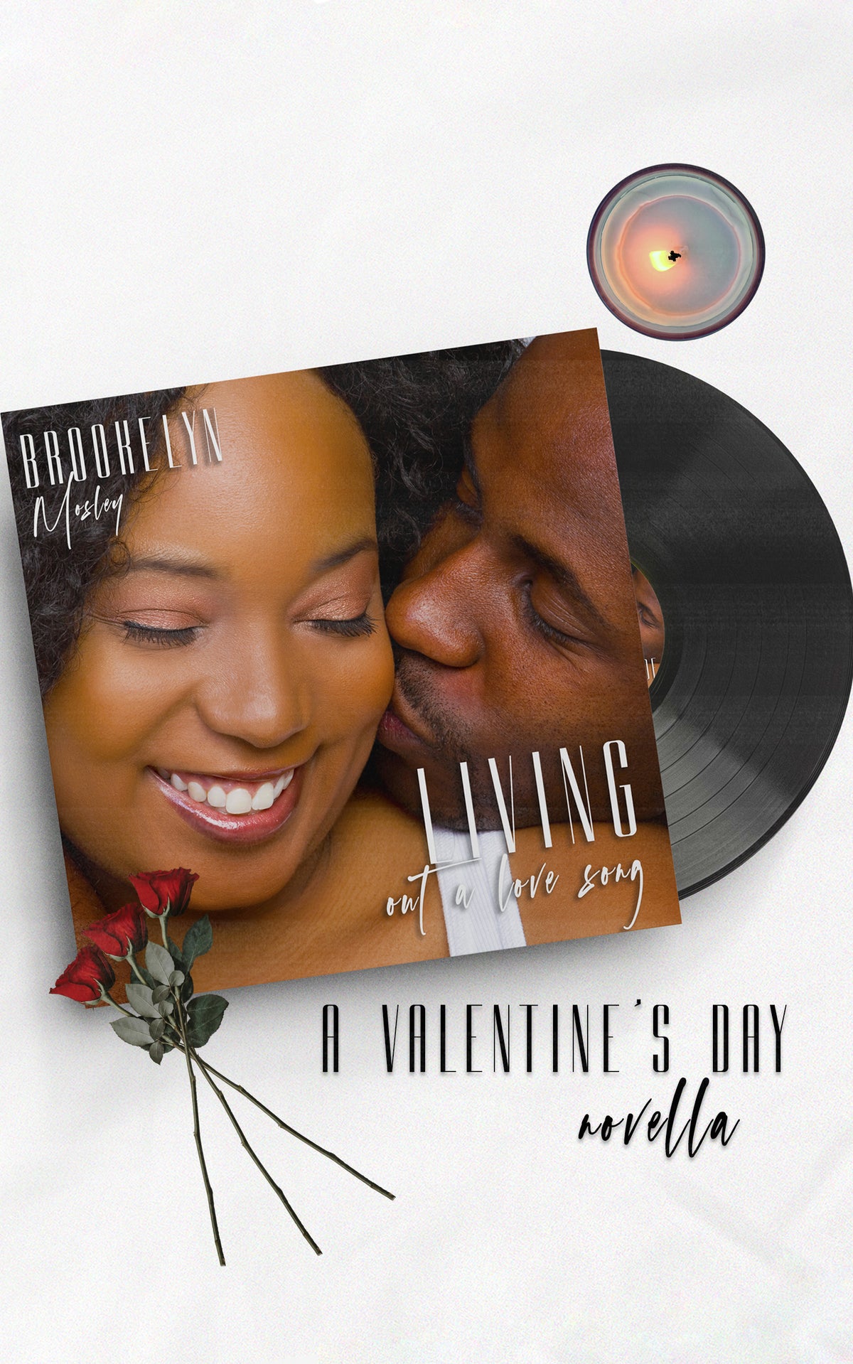 Living Out a Love Song (eBook)– By Brookelyn Mosley